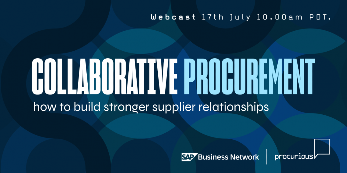Collaborative Procurement: How To Build Stronger Supplier Relationships | Procurement and supply ...